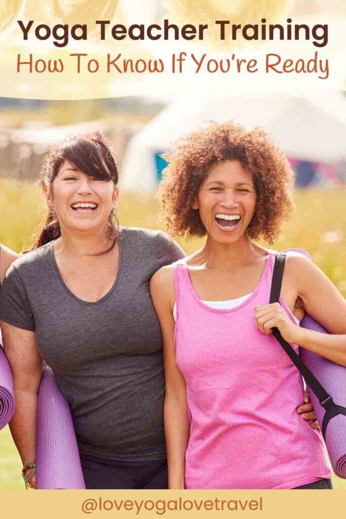 How To Know If You're Ready For Yoga Teacher Training